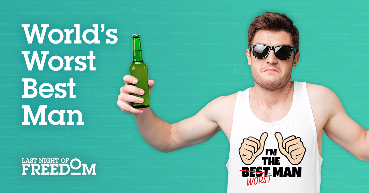The World’s Worst Best Man | Last Night of Freedom