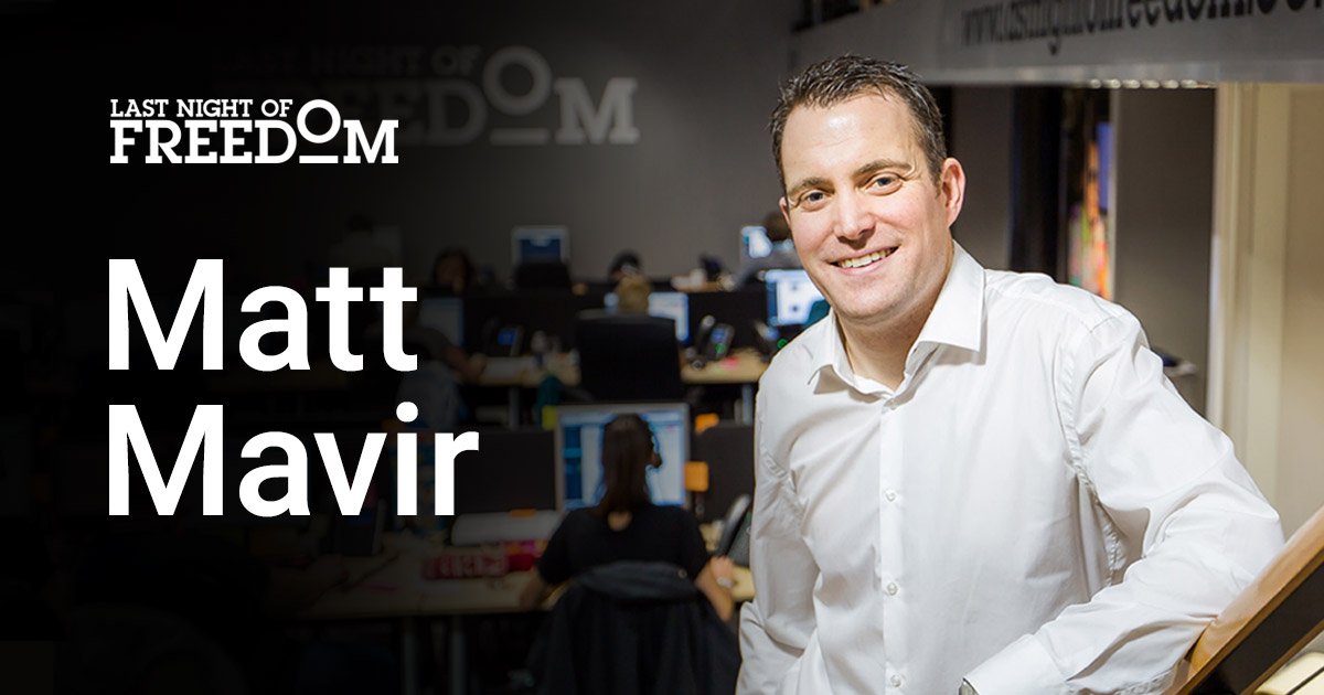 About Matt Mavir - Owner & Founder of Last Night of Freedom