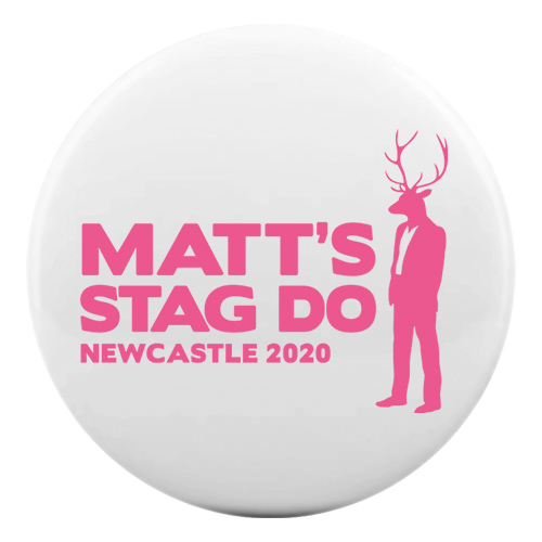 Personalised Stag Night Badges - 19 Designs - Printed in 48 Hours ...