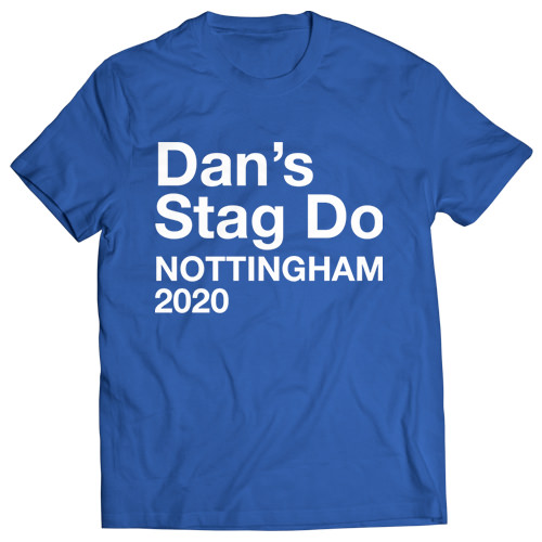 Personalised Stag Do T Shirts From £5 99 Printed In 48hr Last Night
