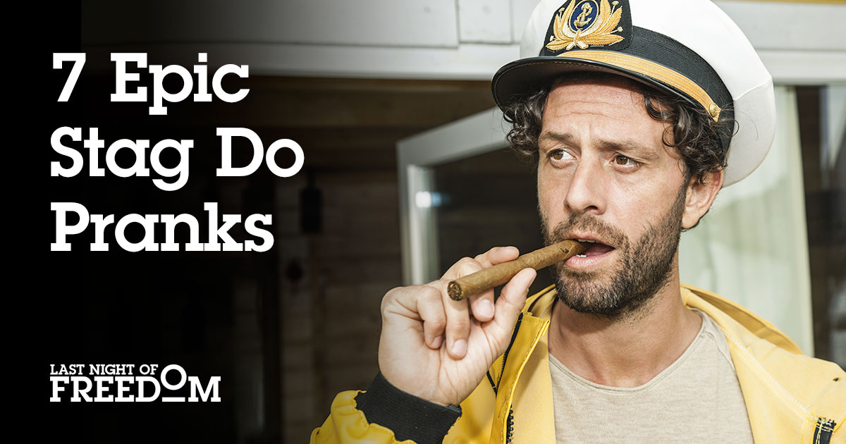 7 Epic Stag Do Pranks | Last Night of Freedom